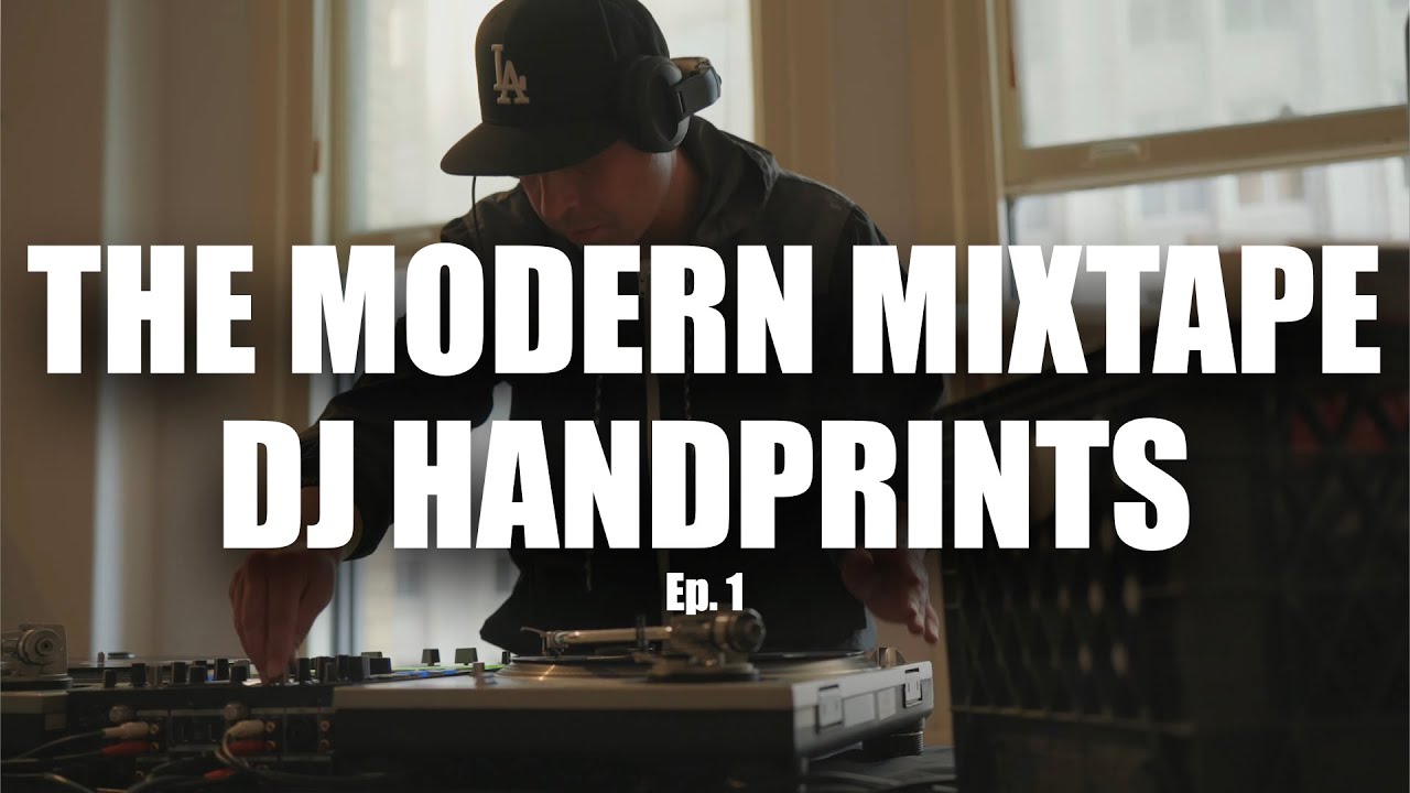 The Modern Mixtape - Ep. 1 - ft. Dj Handprints - YouTube