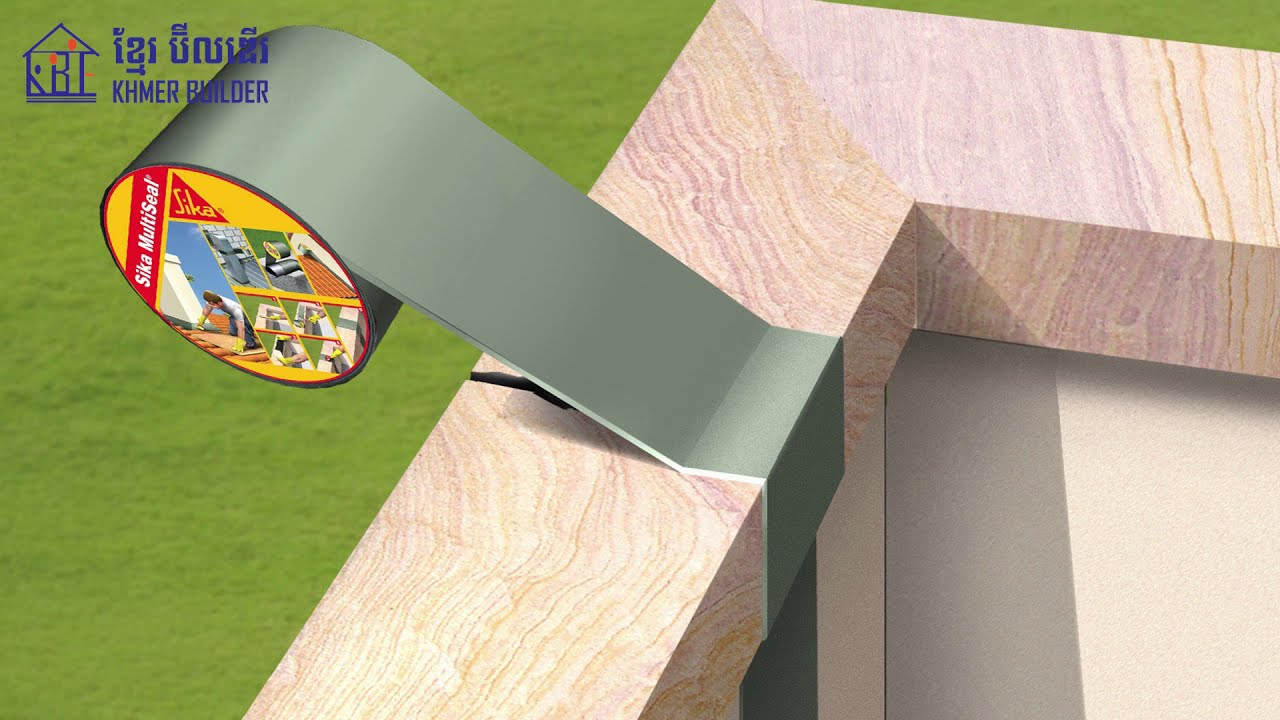 របៀបបិទបន្ទះការពារជម្រាបទឹក SIka Multiseal | How to Apply Sika ...