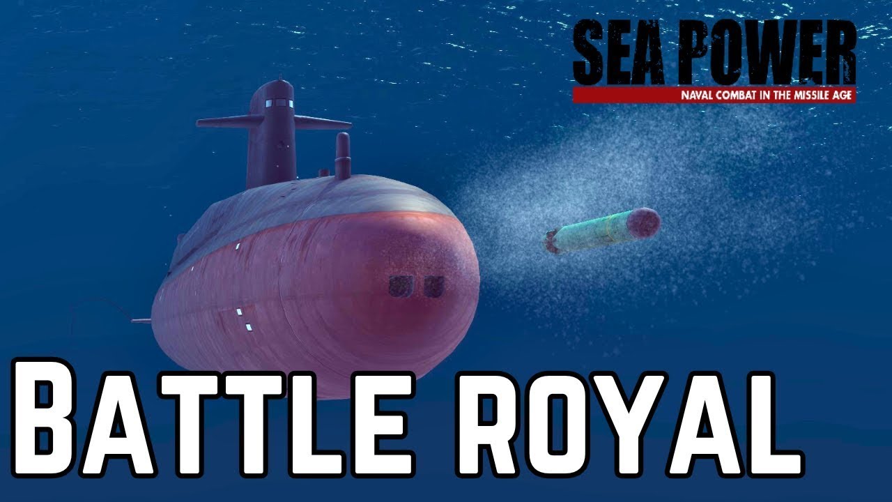 Submarine Battle Royale - Sea Power - YouTube
