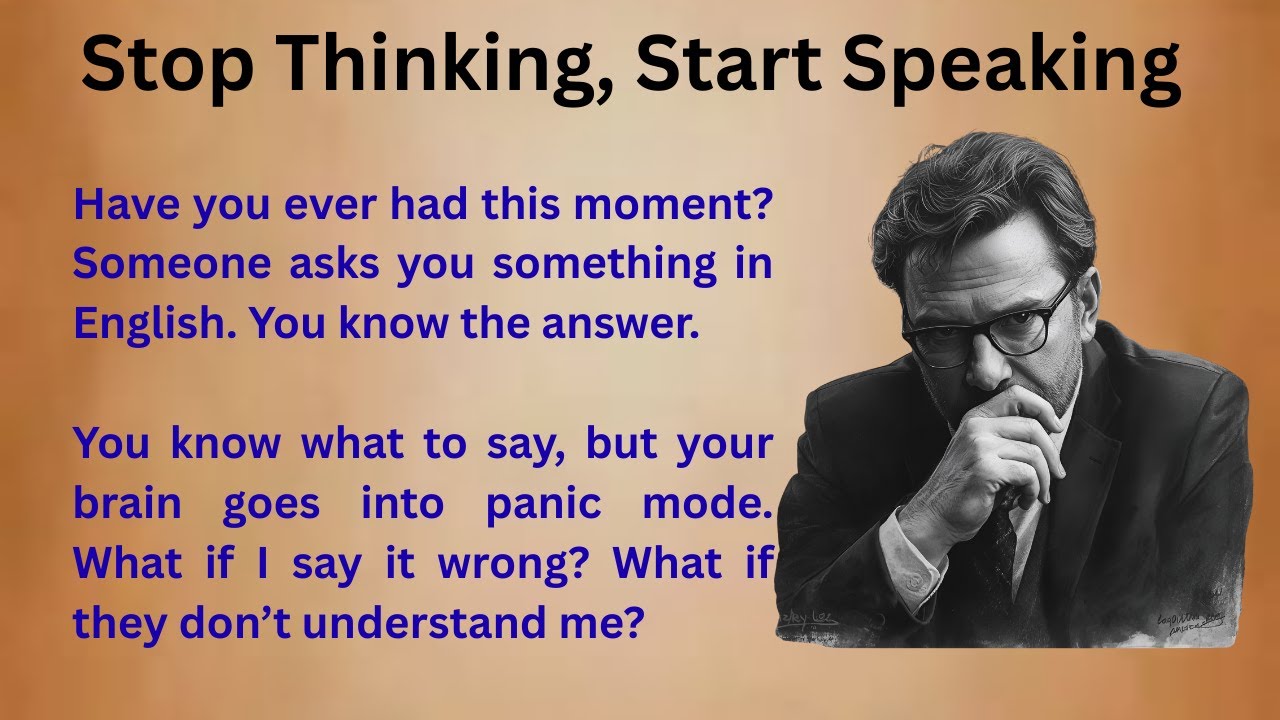 Stop Thinking, Start Speaking || Graded Reader || Speak English ...