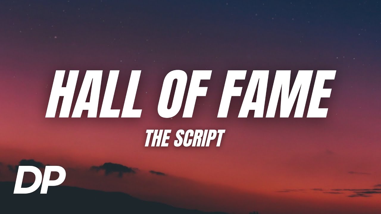 The Script - Hall Of Fame (Lyrics) - videoblogs.com