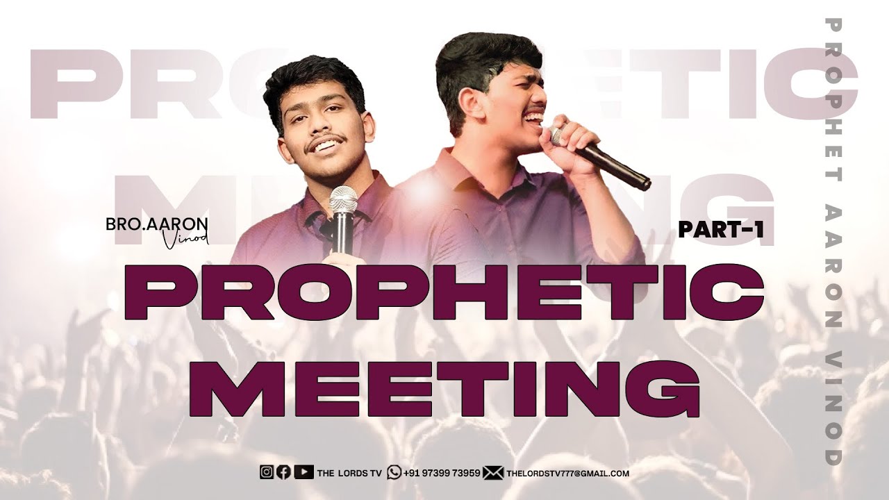 PROPHETIC MEETING | PR.VINOD CHACKO | PROPHET AARON VINOD -Part 01 ...