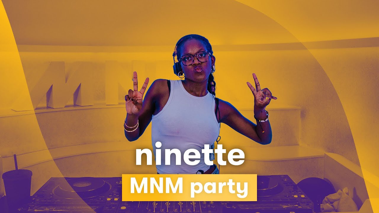 MNM PARTY: Ninette op 08/09/2023 - YouTube