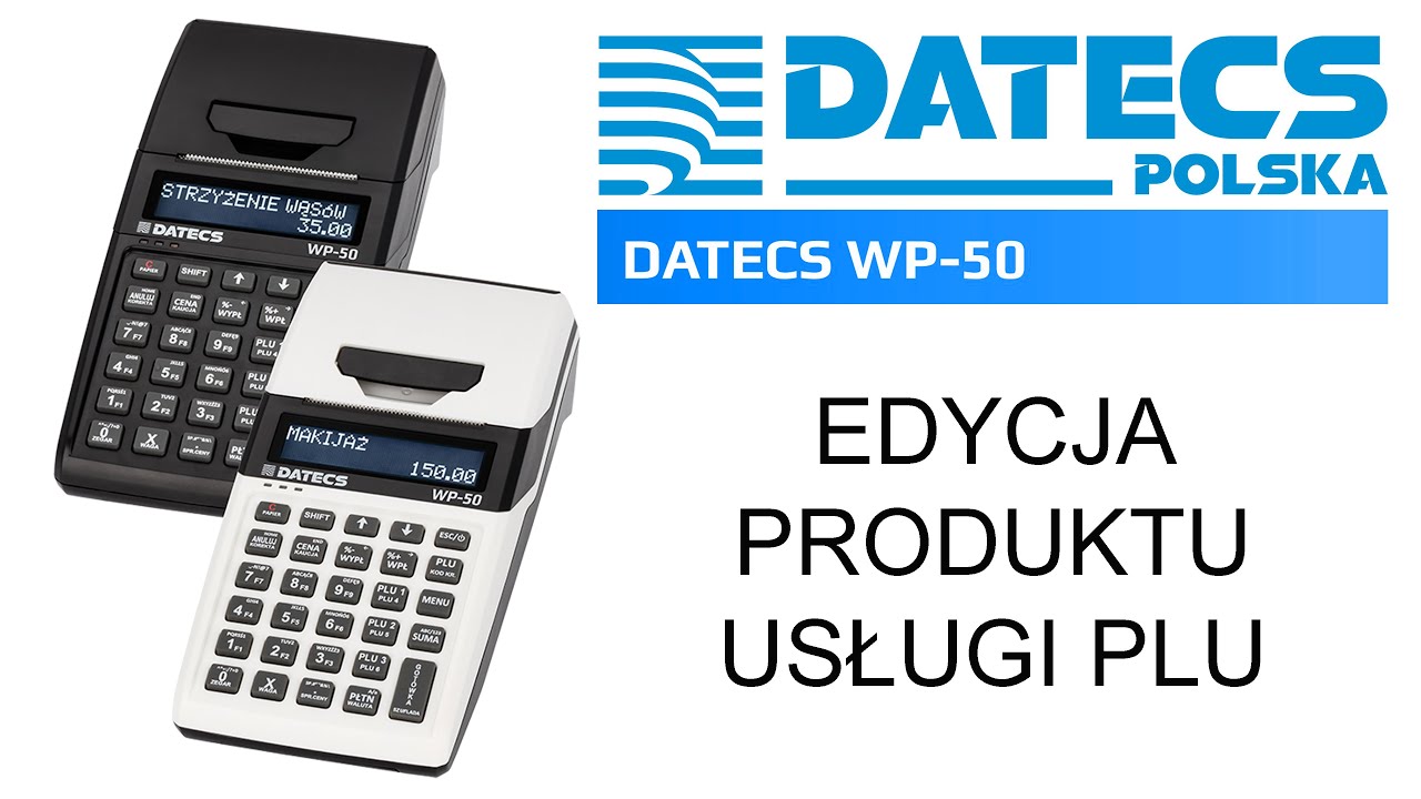 Jak w kasie fiskalnej DATECS WP-50 edytować wcześniej zaprogramowany ...