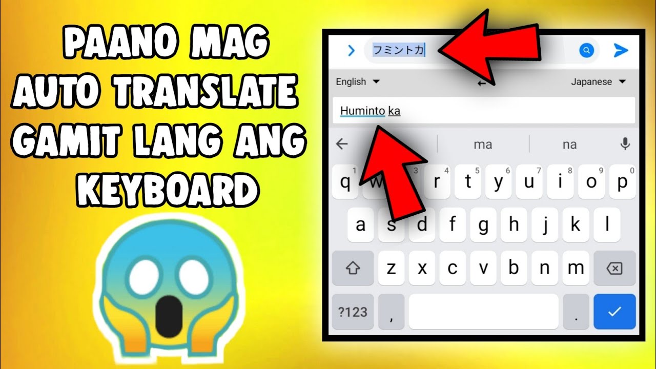 PAANO MAG AUTO TRANSLATE GAMIT LANG ANG KEYBOARD! (NO NEED APP ) - YouTube