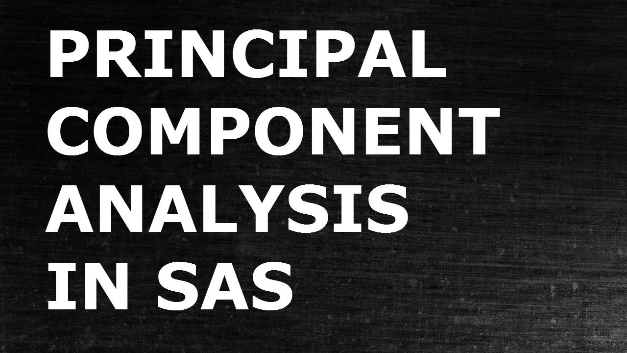 Principal Component Analysis in SAS - YouTube