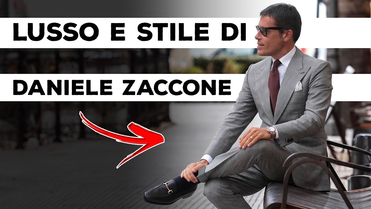 Lo stile lussuoso di Daniele Zaccone - YouTube