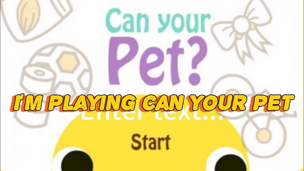 Can your pet gameplay (no commentary) - YouTube