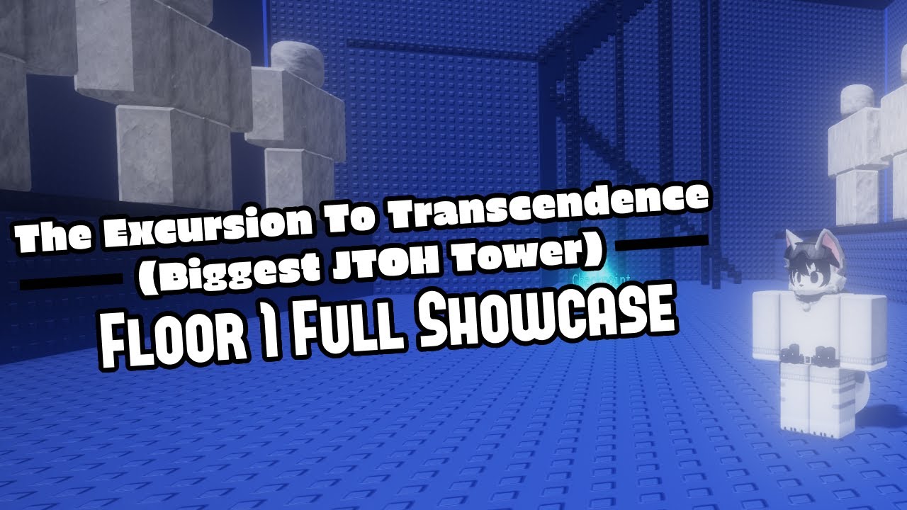 The Biggest JTOH Tower Game | Excursion to Transcendence | Full Floor 1 ...