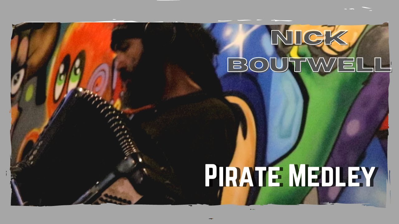 Nick Boutwell "Pirate Medley" at The Potion Portal | 05.14.2022 - YouTube