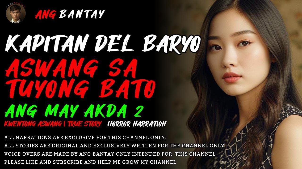 KAPITAN GIMO ASWANG SA TUYONG BATO - ANG MAY AKDA 2 | Kwentong Aswang | Horror Story | Narration ...