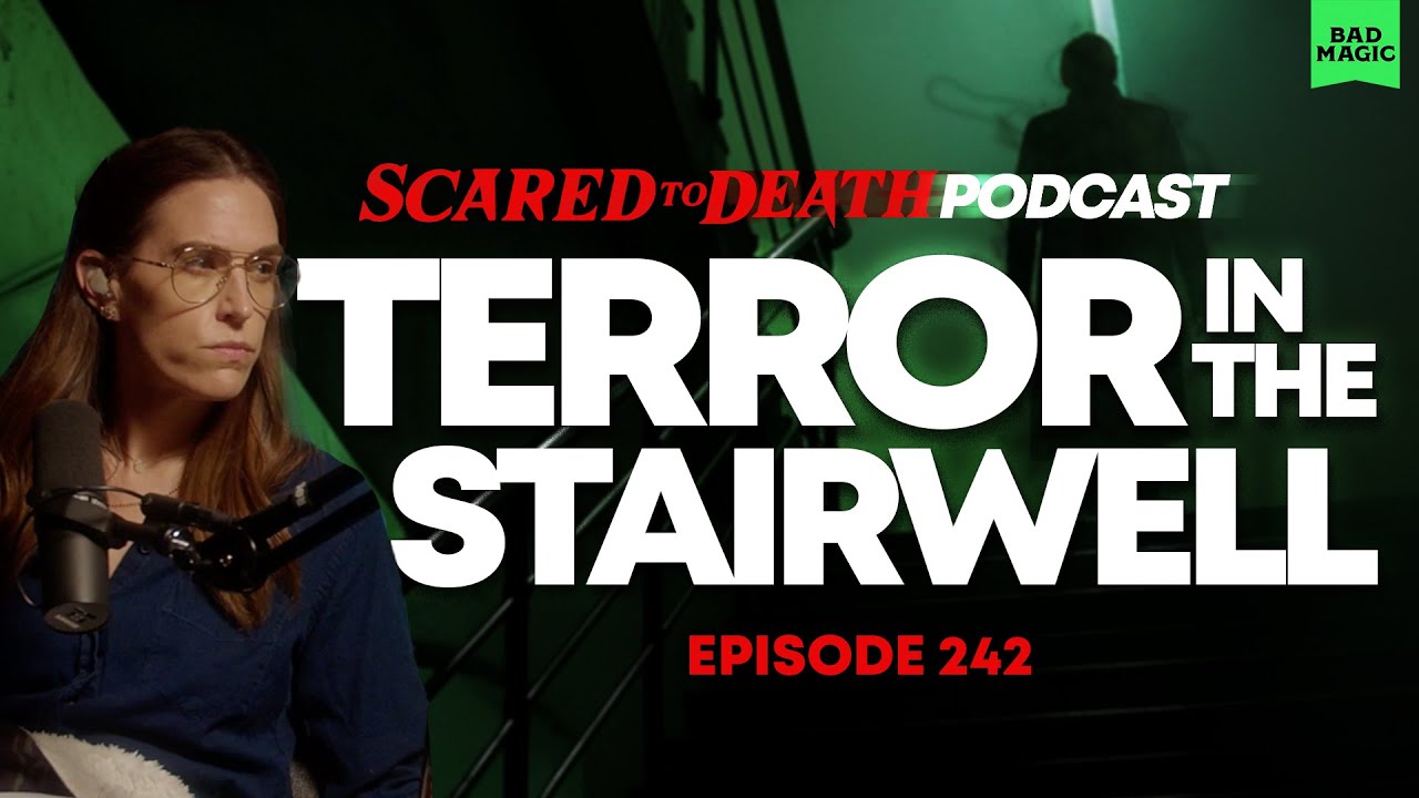 Scared to Death | Terror In The Stairwell - YouTube