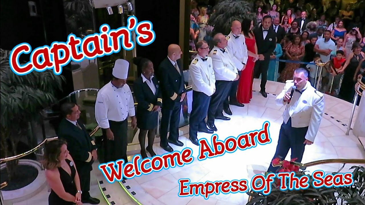 Captain's Welcome Aboard, Empress Of The Seas - YouTube