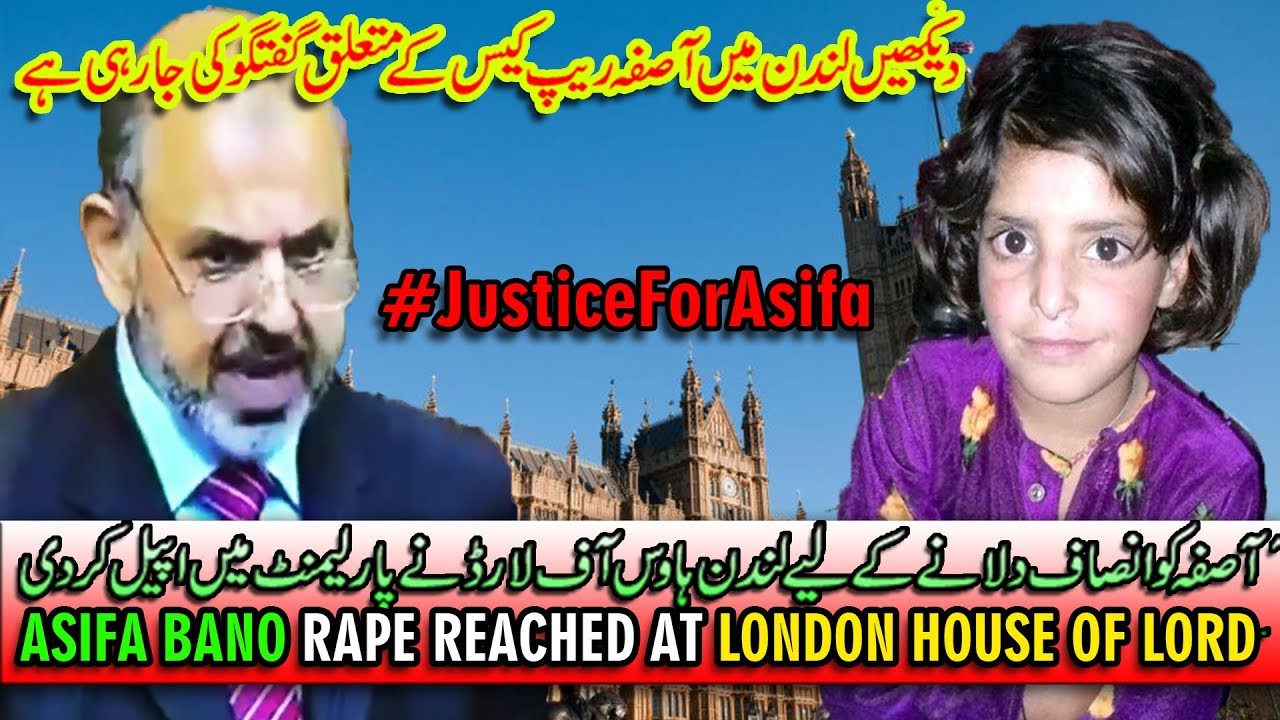 Asifa Bano Case Reached At House Of Lord Parliament UK | Exclusive News ...