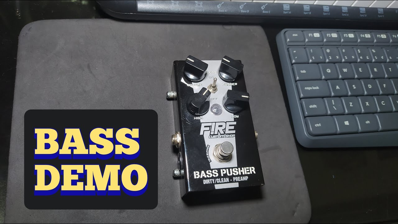Fire Bass Pusher | Dirty/Clean | Preamp - YouTube
