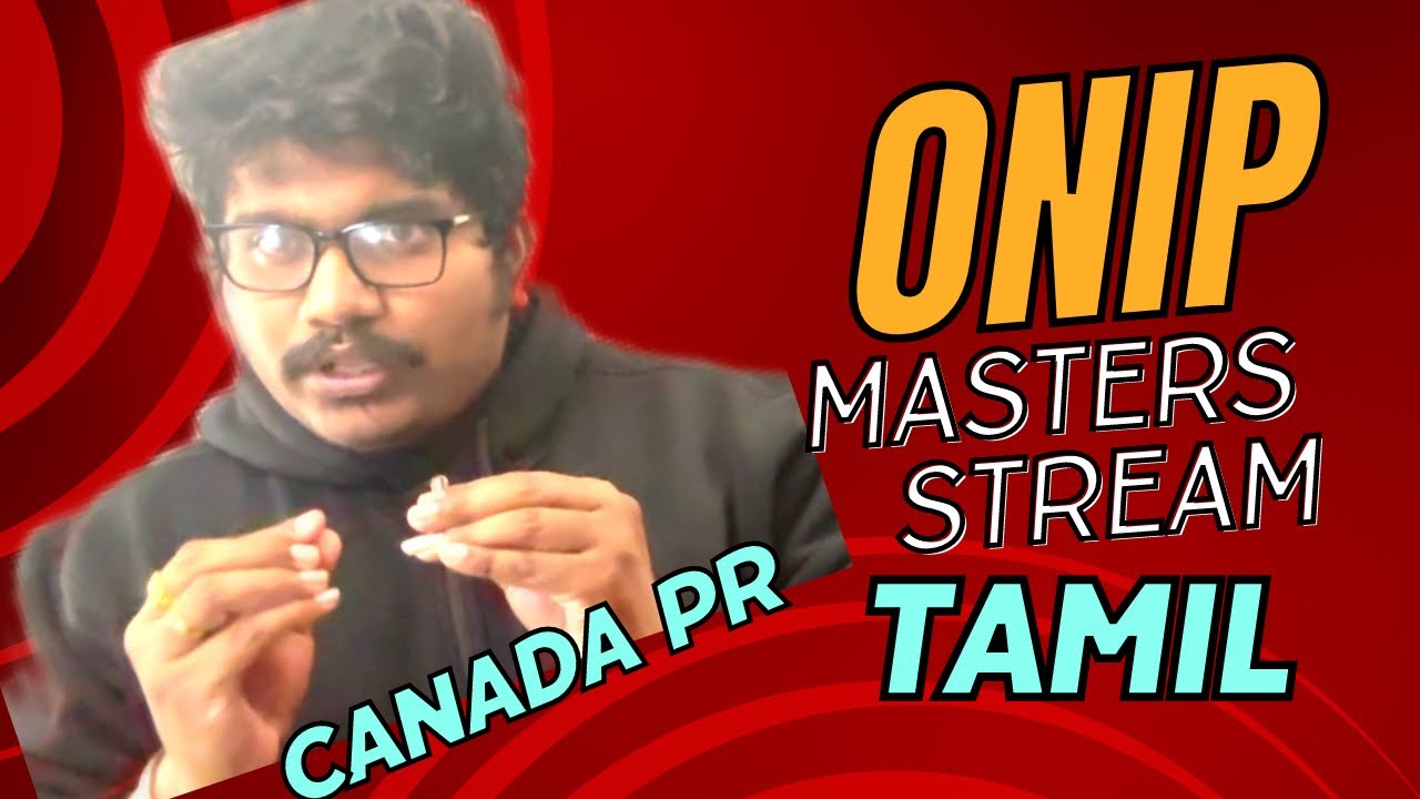 ONIP Masters Stream in Tamil | International students can apply PR via ...