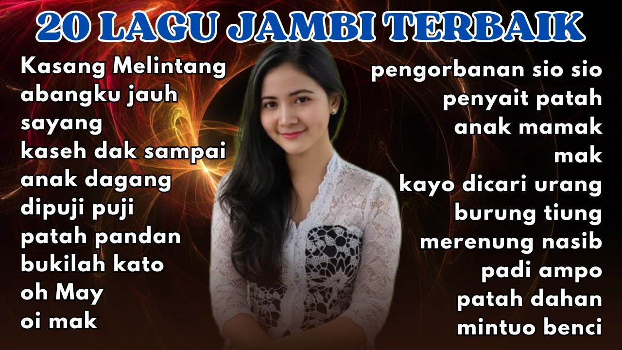 Lagu daerah jambi enak didengar saat tidak bisa tidur - YouTube