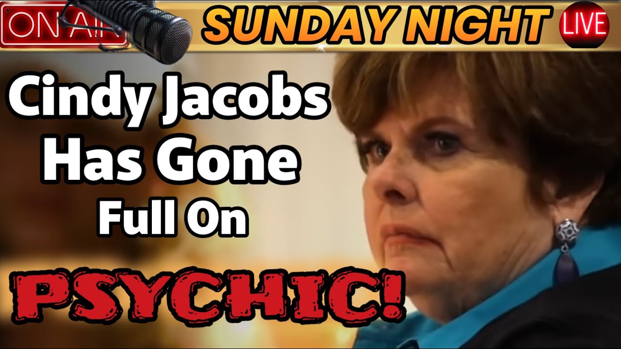 Sunday Night L I V E. Cindy Jacobs Normalizes Sorcery in the Church ...