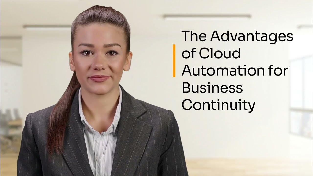 The Advantages of Cloud Automation for Business Continuity - YouTube