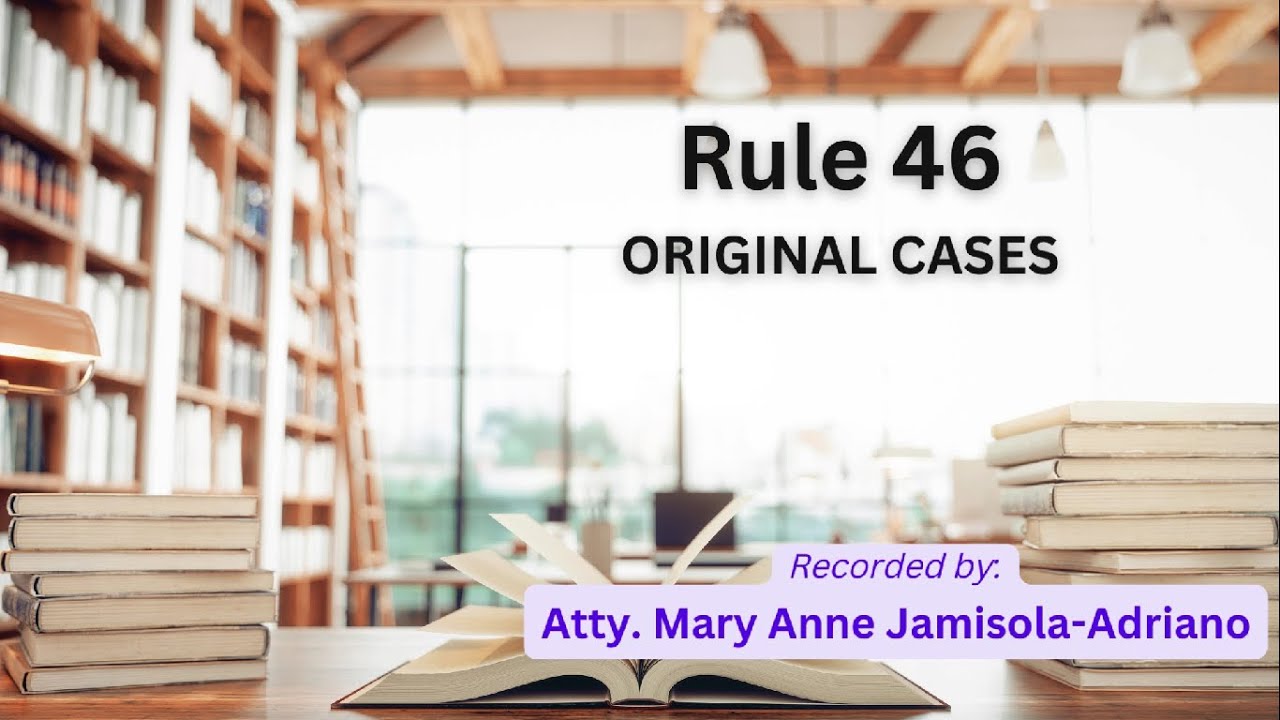 [Audio Rules of Court] Rule 46 - Original Cases - YouTube