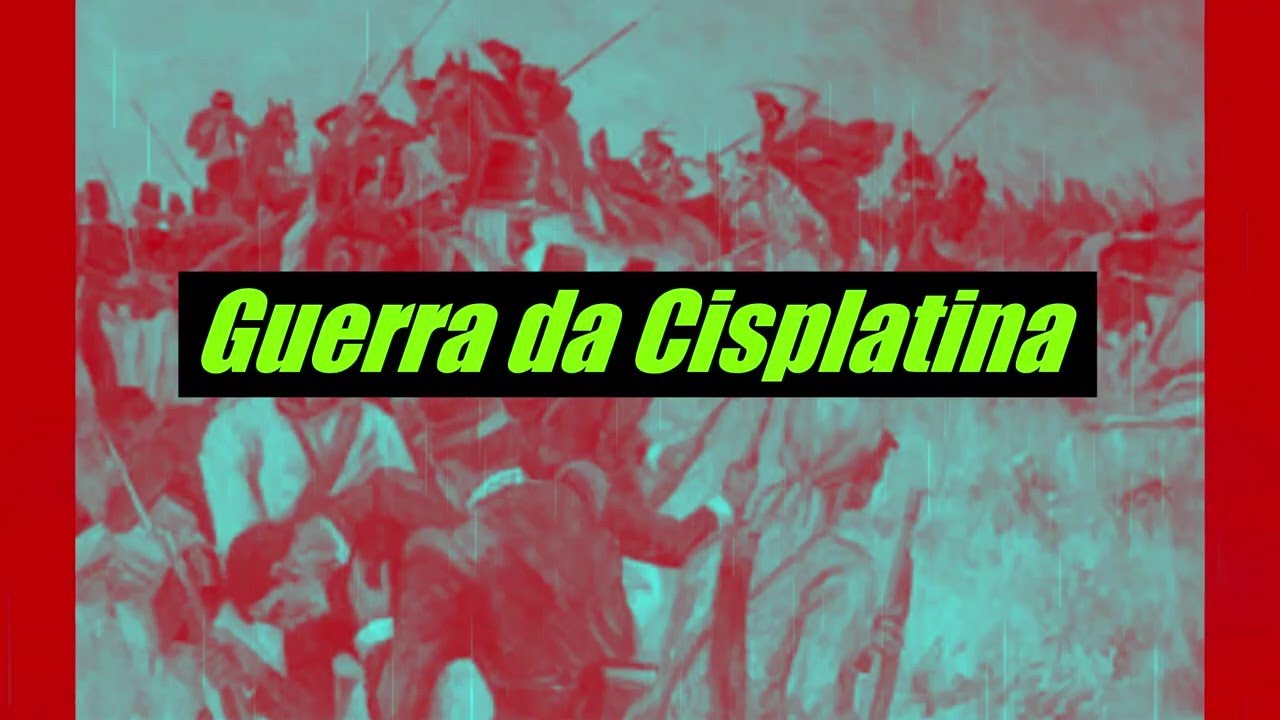 Guerra da Cisplatina - A História em minutos - YouTube