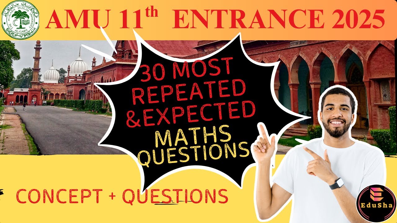 AMU 11th Entrance 2025 | 30 Most Repeated & Most Expected Questions ...