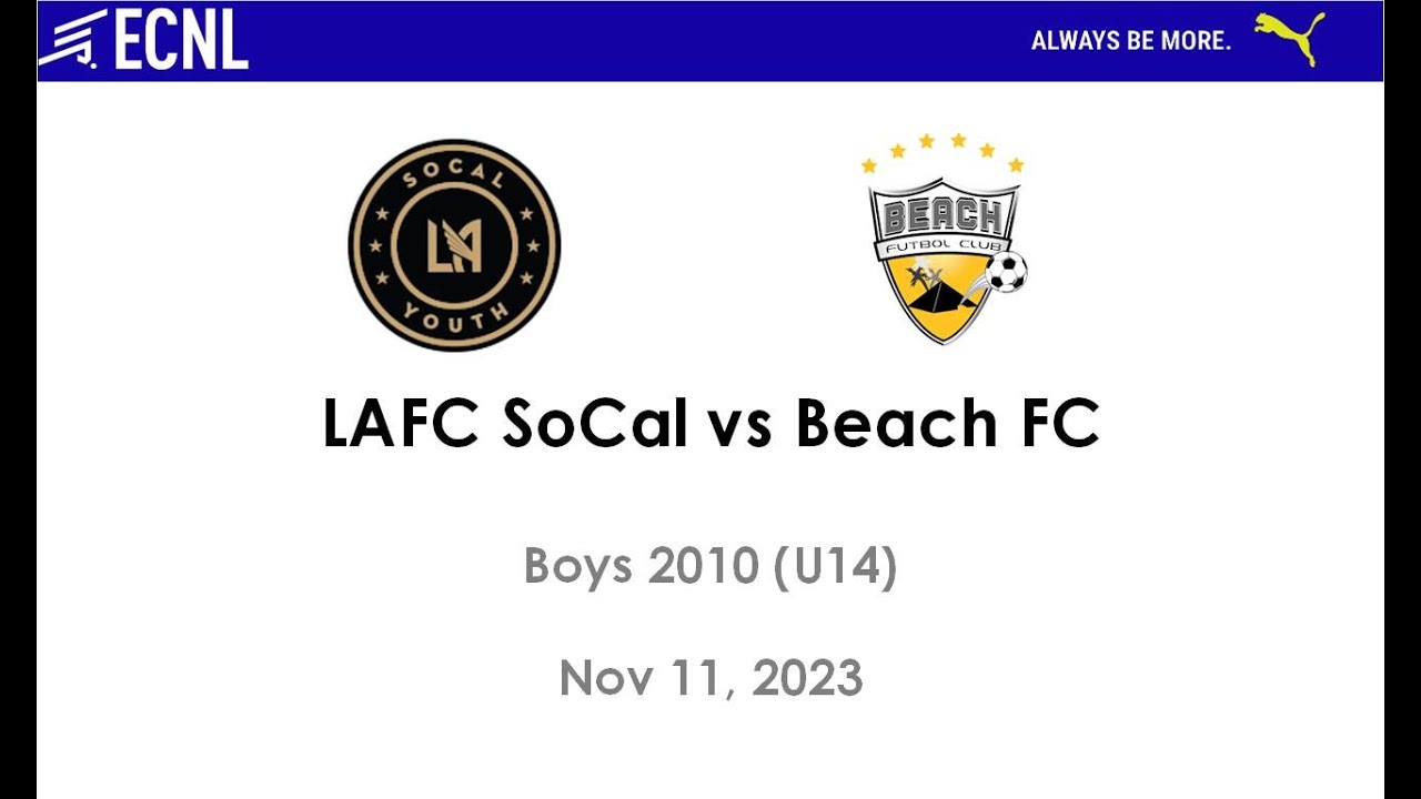 2023-11-11 LAFC SoCal (2) vs Beach FC (0) 1 - YouTube