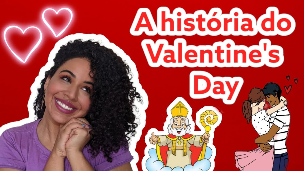 A história do Valentine´s Day 😍 Quem foi São Valentim? - YouTube