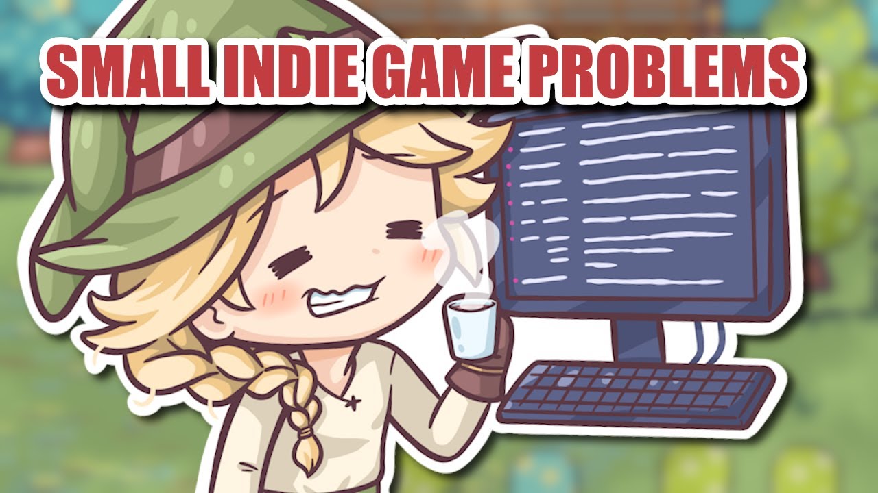 Small Indie Game Problems - YouTube
