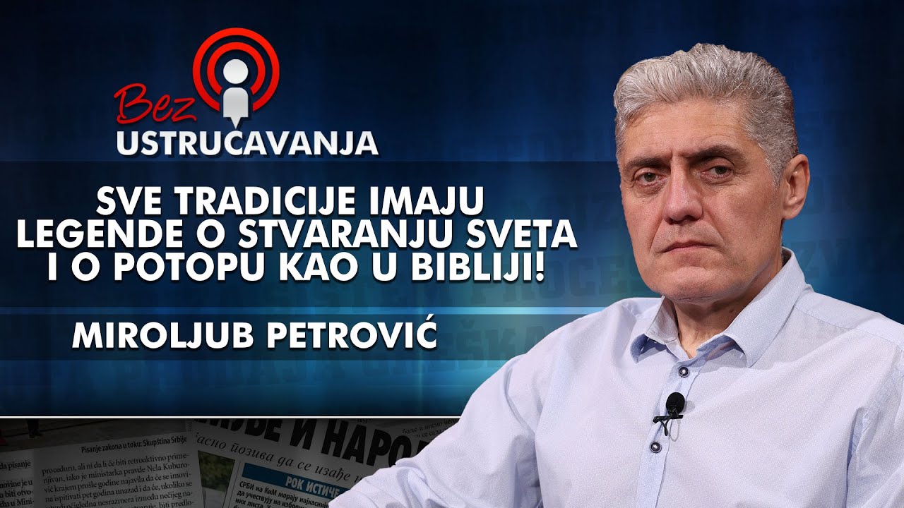 Miroljub Petrović - Sve tradicije imaju legende o stvaranju sveta i o ...