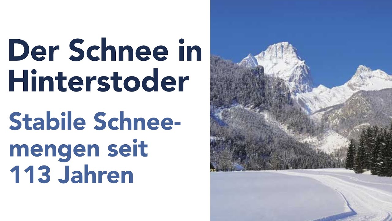 Der Schnee in Hinterstoder (seit 1909/10) - YouTube
