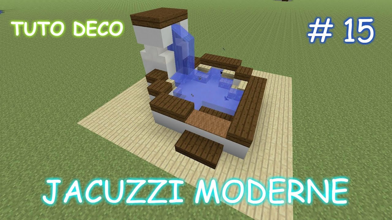 [MINECRAFT TUTO DECO] EPISODE 15 | LE JACUZZI MODERNE !!! - YouTube