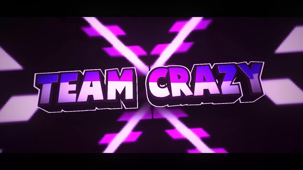 INTRO! (Team Crazy) - YouTube