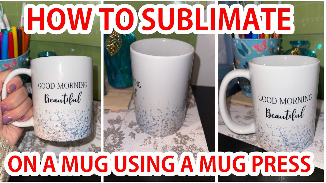 How To Sublimate A Mug With Mug Press YouTube How To Sublimate A Mug With Mug Press YouTube