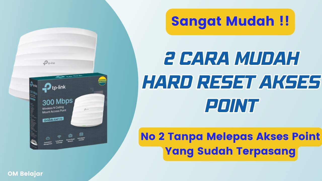 2 Cara Hard Reset Akses Point TPLINK Omada EAP 110 - YouTube