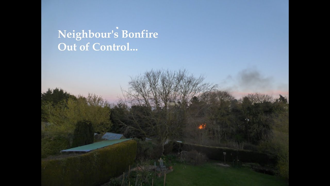 Neighbour's Bonfire Out of Control - YouTube