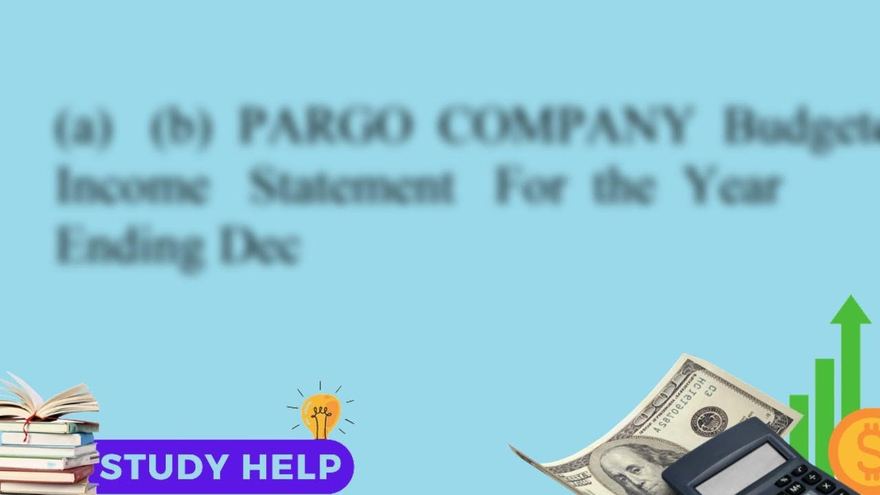 Pargo Company is preparing its budgeted income statement for 2022 ...