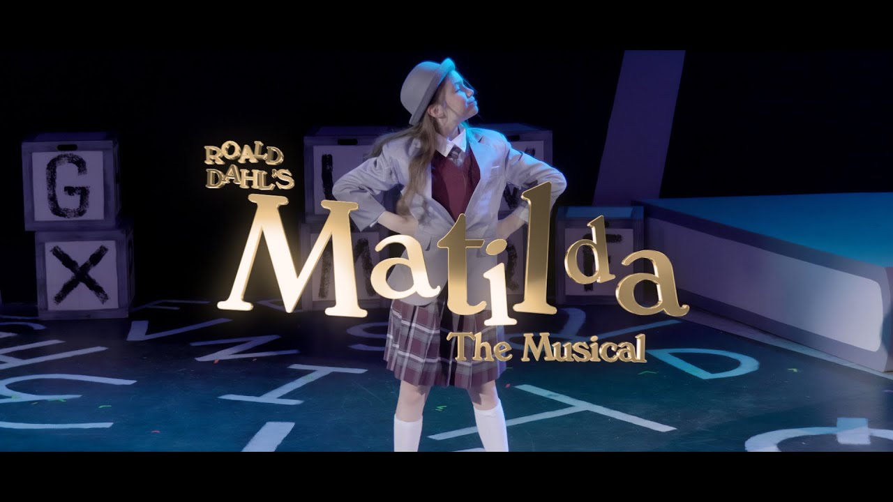 Matilda The Musical | Town Hall Arts Center Production - Unrivaled ...