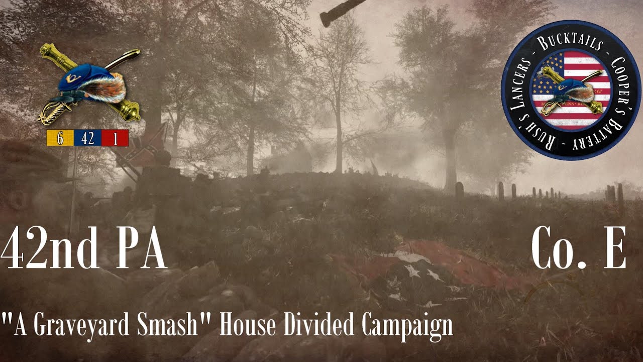 A Graveyard Smash -War of Rights- 42nd PA - YouTube