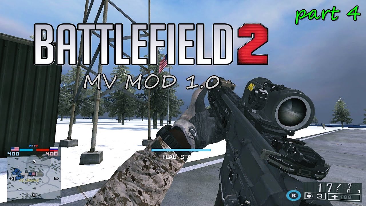 Battlefield 2 -MV Mod 1.0: Gameplay PC #4 - YouTube