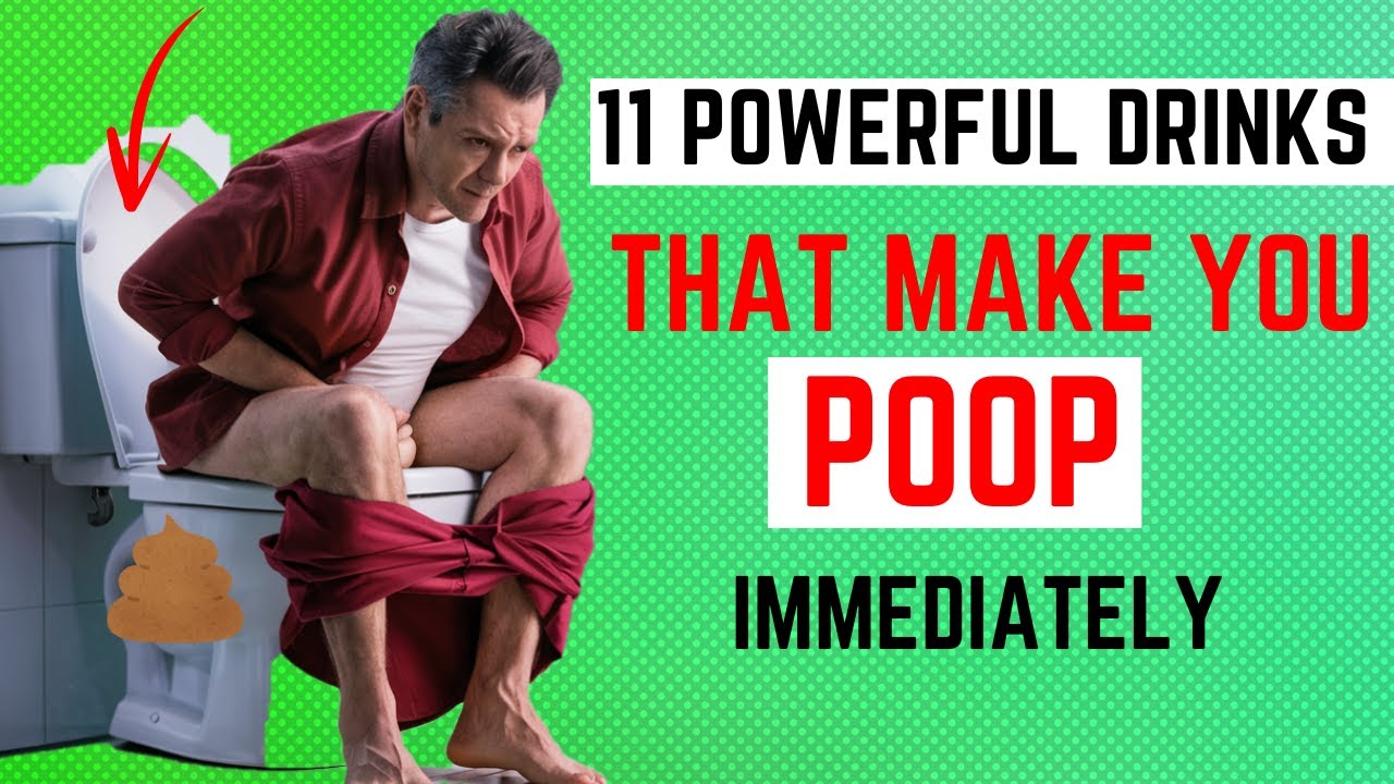 11 Healthy Drinks That Make You Poop Immediately - YouTube