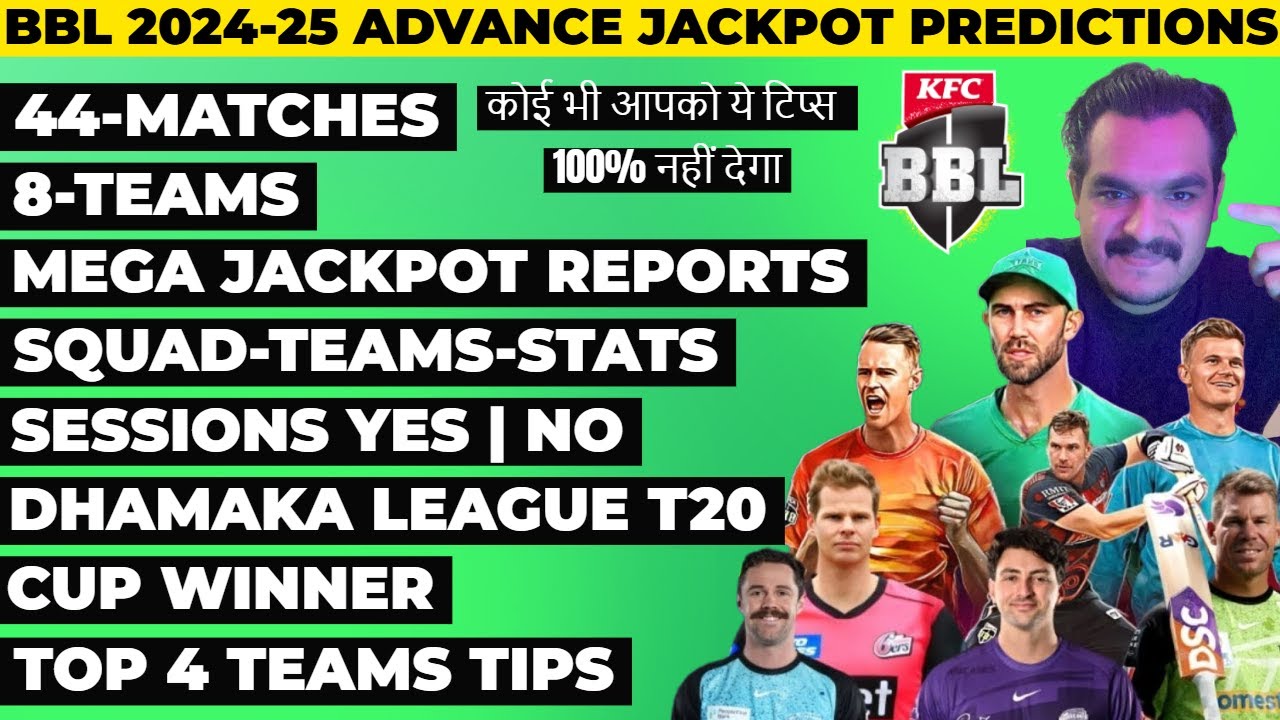 BBL 2024 25 | Big Bash League 2024-25 Predictions | BBL 2024-25 Reports ...