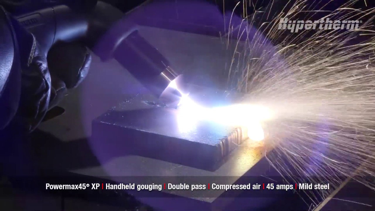 Powermax 45XP - Gouge double pass on Mild Steel - YouTube