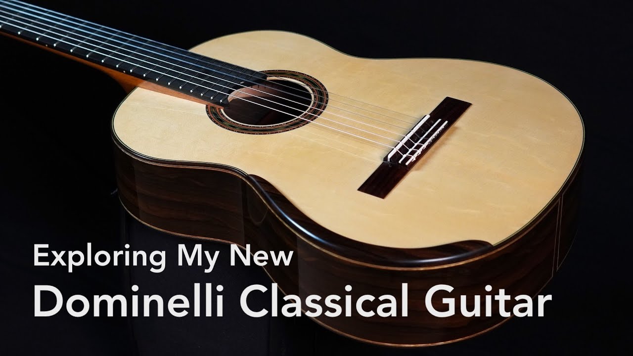 Exploring my new Marcus Dominelli Classical Guitar - YouTube