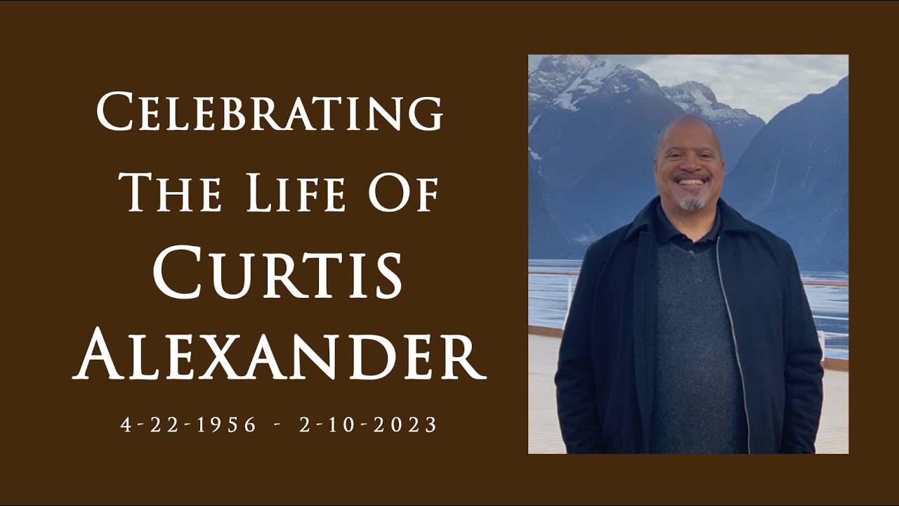 A Celebration of Life: Curtis Alexander Sr. - YouTube