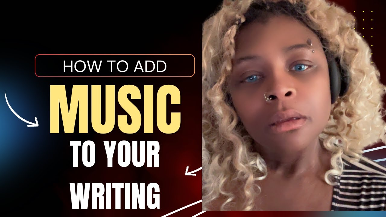 Adding Music to your Writing - YouTube