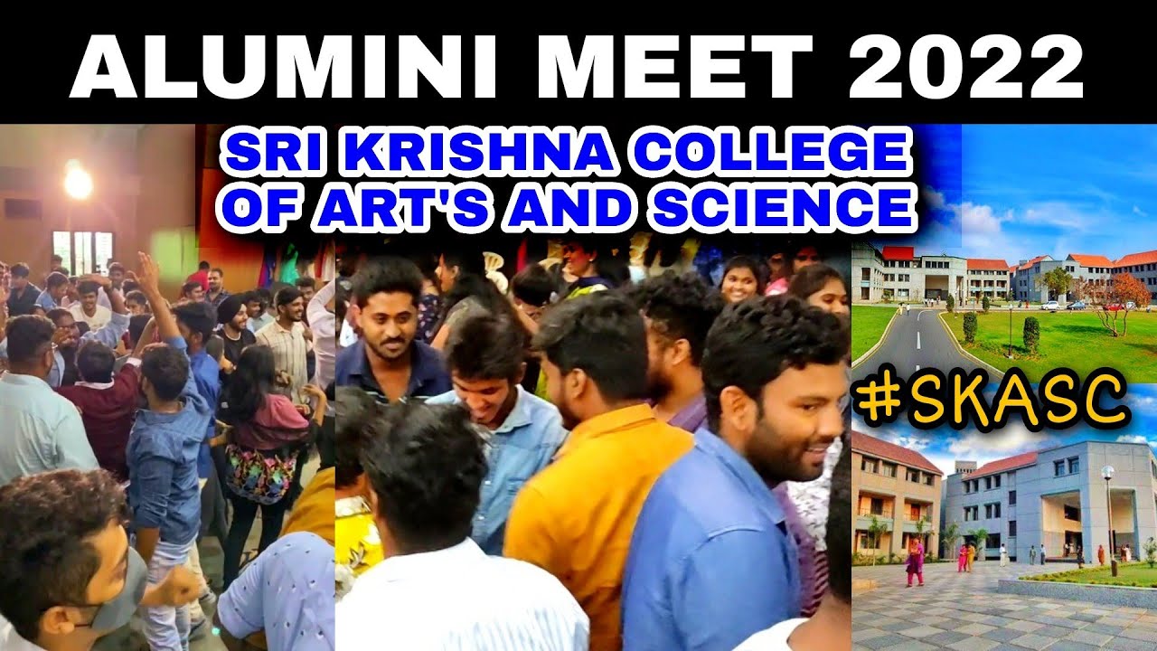 SKASC Alumini Meet 2022 | Sri Krishna College Of Art's And Science ...