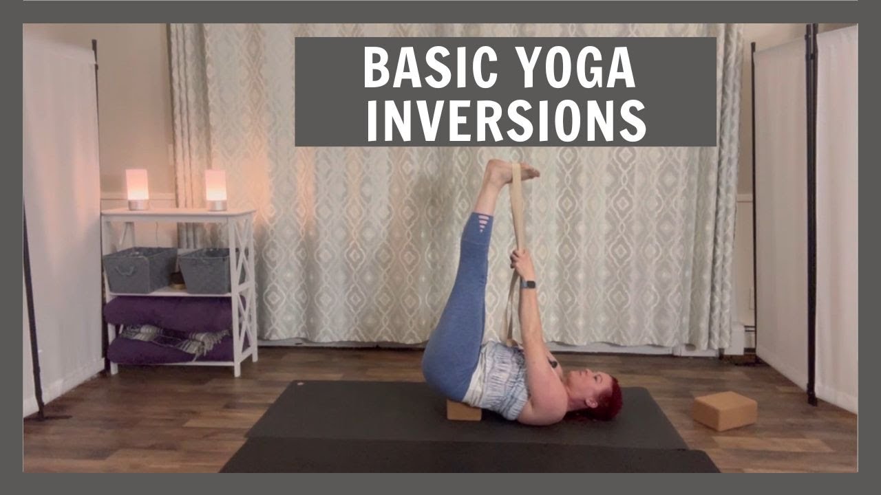 How to Basic Yoga Inversions - YouTube