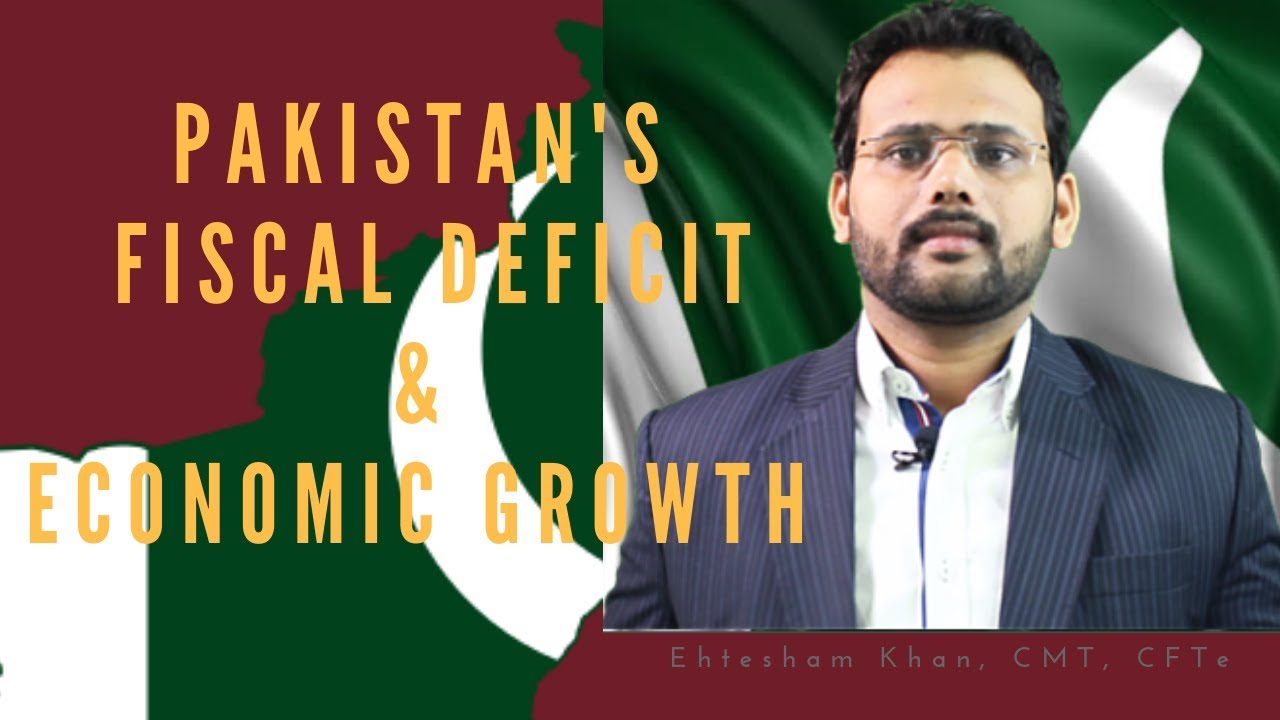 Pakistan's Fiscal Deficit & Economic Growth Explained - YouTube