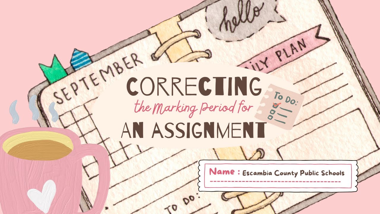 Correcting the Marking Period for an Assignment - YouTube
